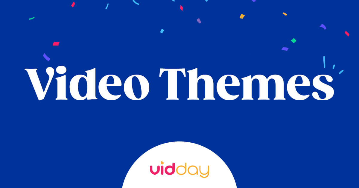 VidDay Video Template Themes | VidDay