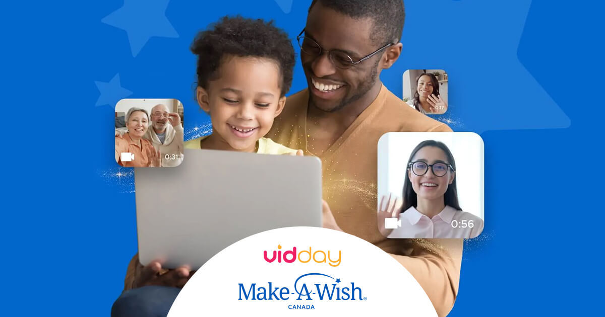 Create a VidDay and Support Make-A-Wish®